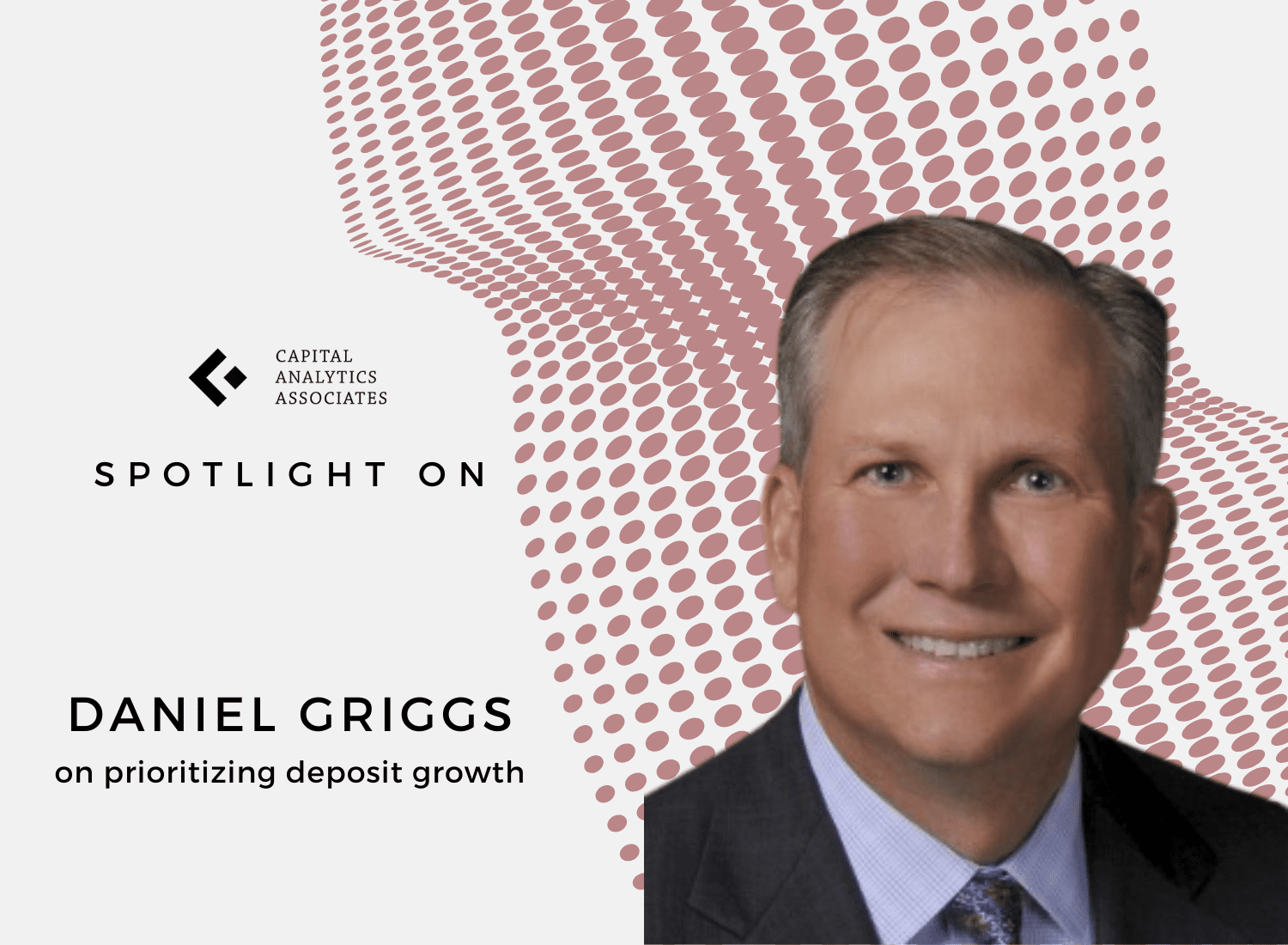 Spotlight On: Daniel Griggs, President - Greater Boston Region ...
