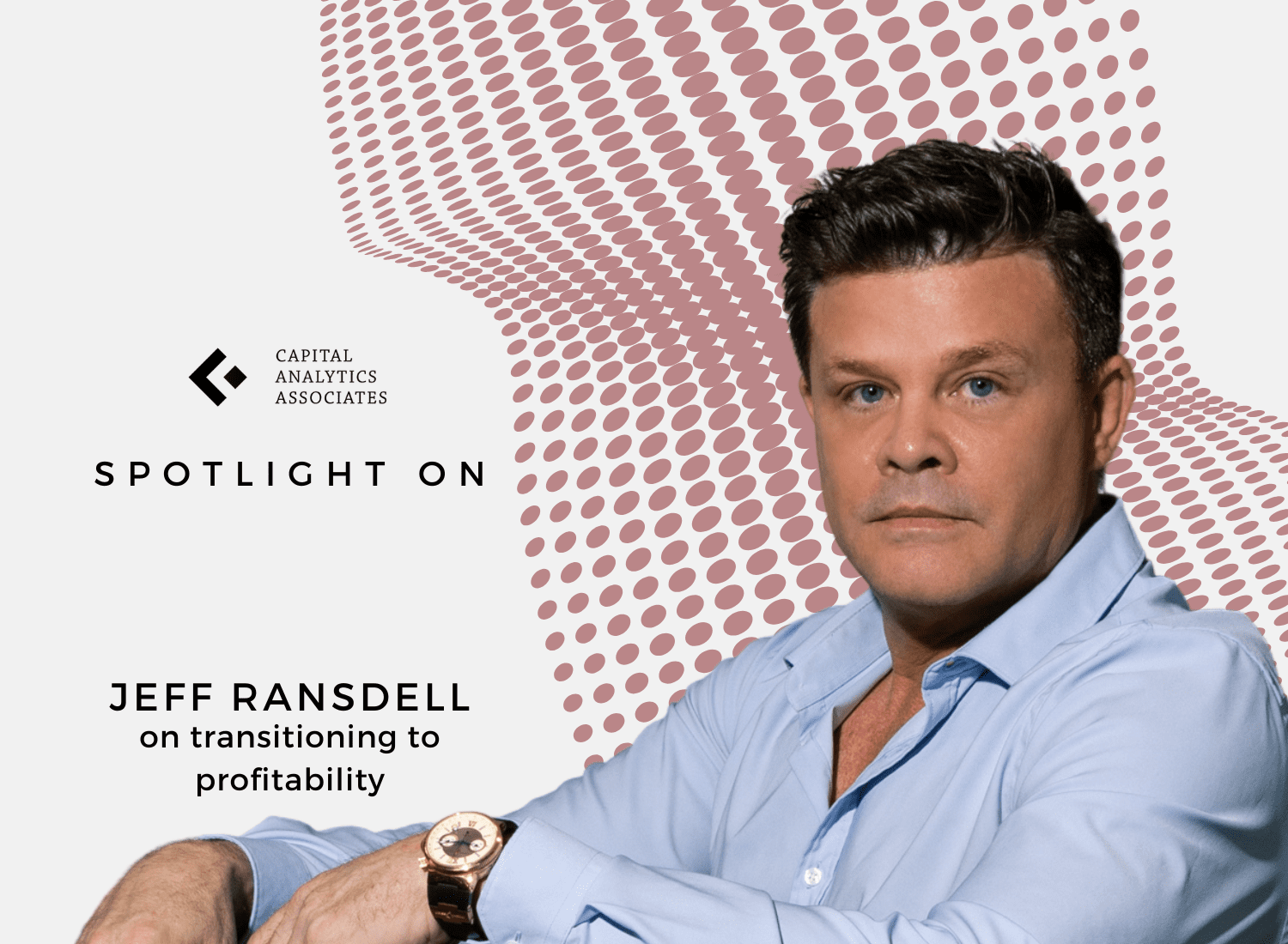 Spotlight On: Jeff Ransdell, Founding Partner & Managing Director, Fuel ...