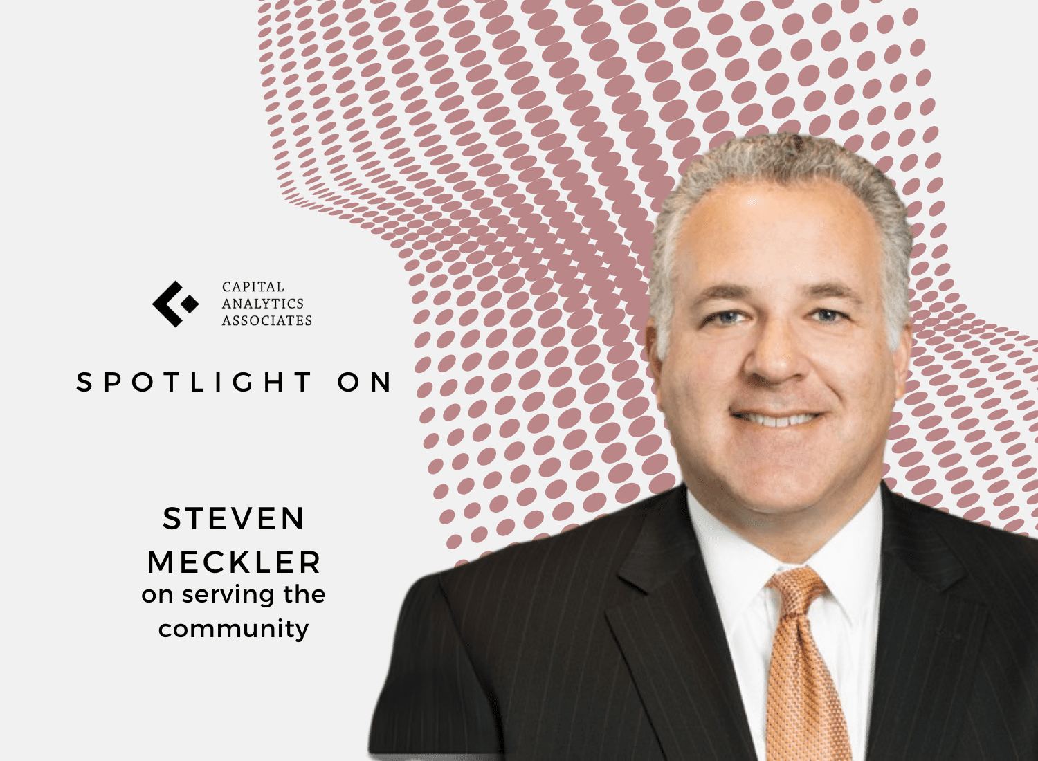 Spotlight On: Steven Meckler, Partner & Litigation and Disputes ...