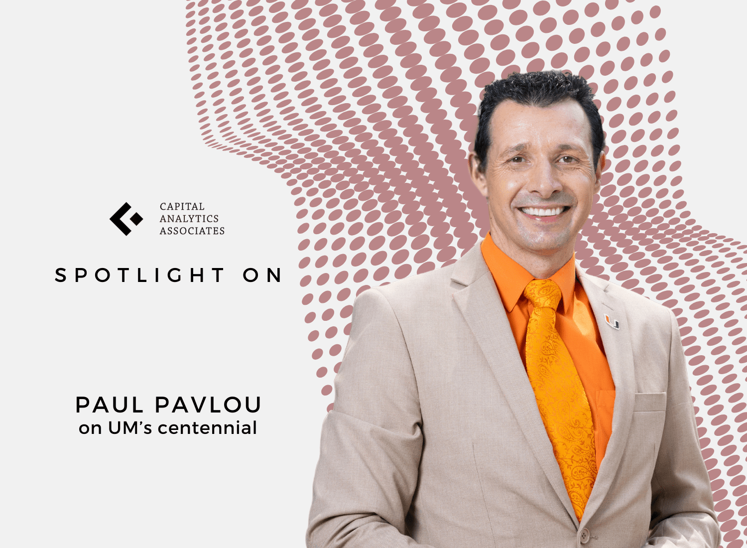 Spotlight On: Paul Pavlou, Dean, University of Miami Patti and Allan ...