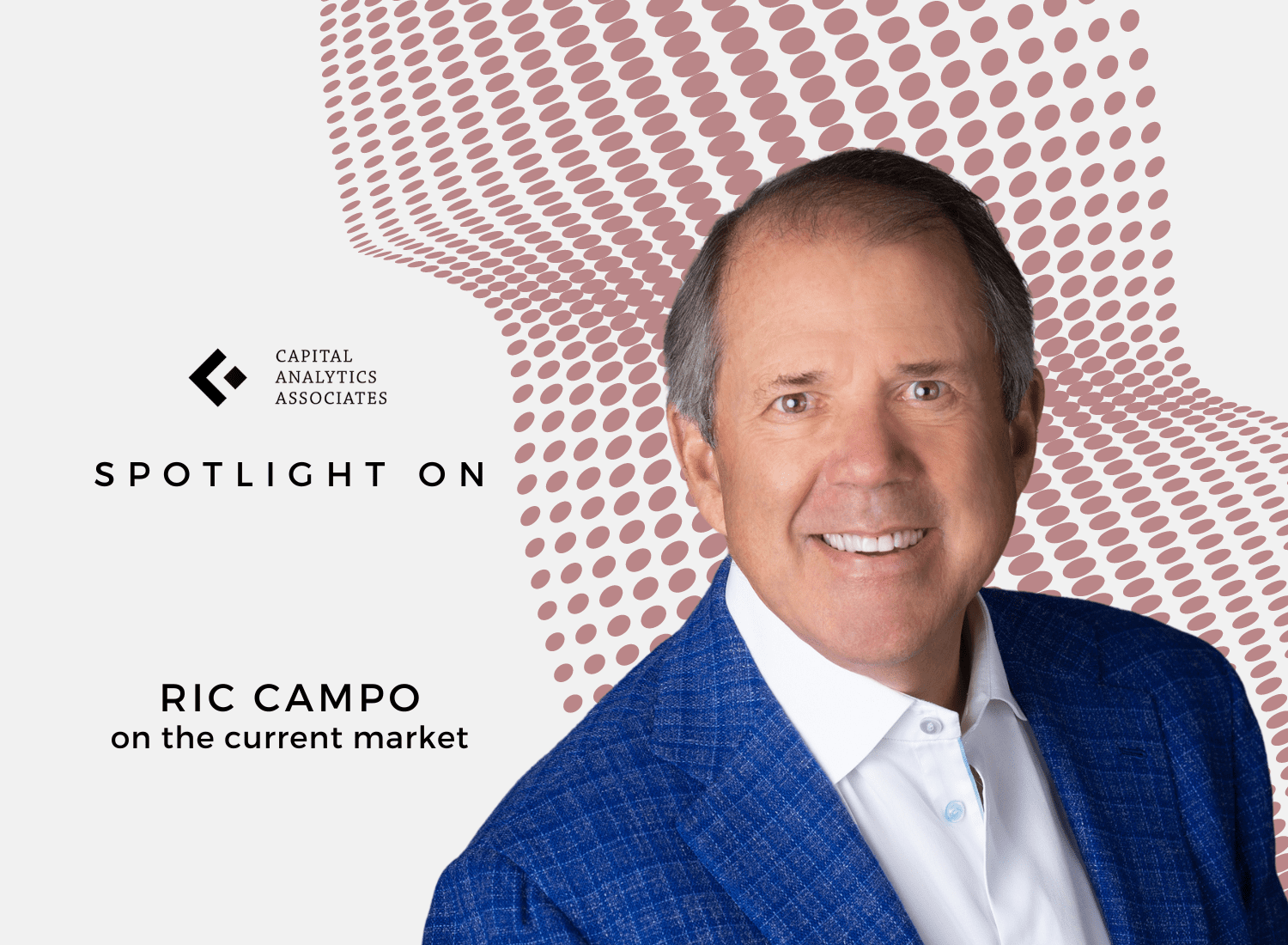 Spotlight On: Ric Campo, Chairman of the Board & Chief Executive ...